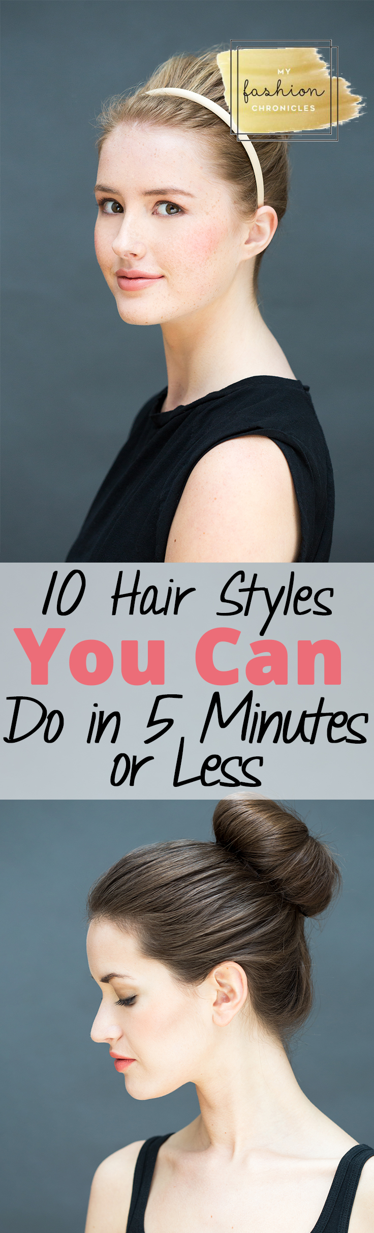 10 Hair Styles You Can Do in 5 Minutes or Less